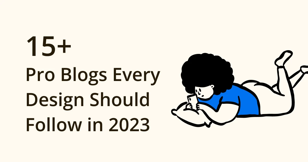 Best 15 Professional Blog Every Designer Should Follow in 2023 | Eagle Blog