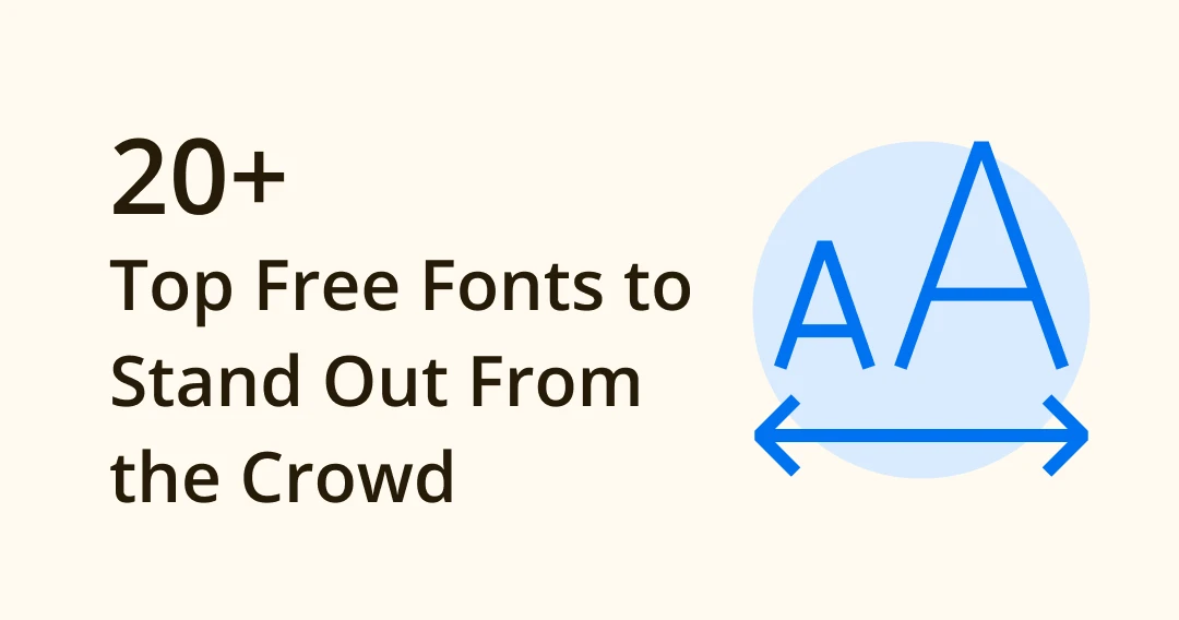 Top 20 Free Fonts for Your Next Design: Discover Possibilities | Eagle Blog