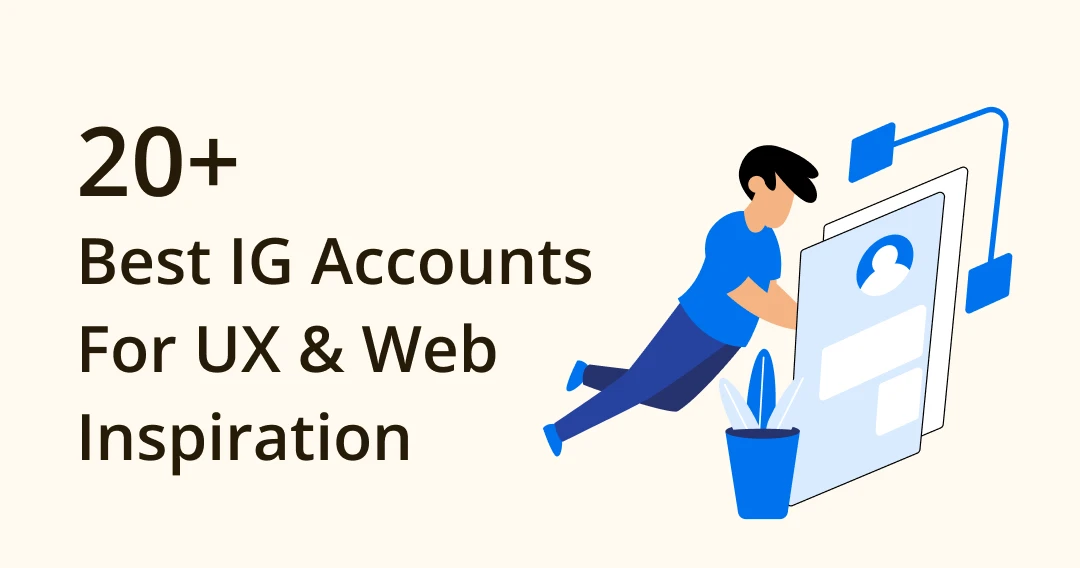 Discover 22 Must-Follow Instagram Accounts for UX & Web Design ...