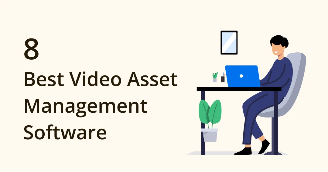 Digital Asset Management For Video: What’s The Best Software? | Eagle Blog