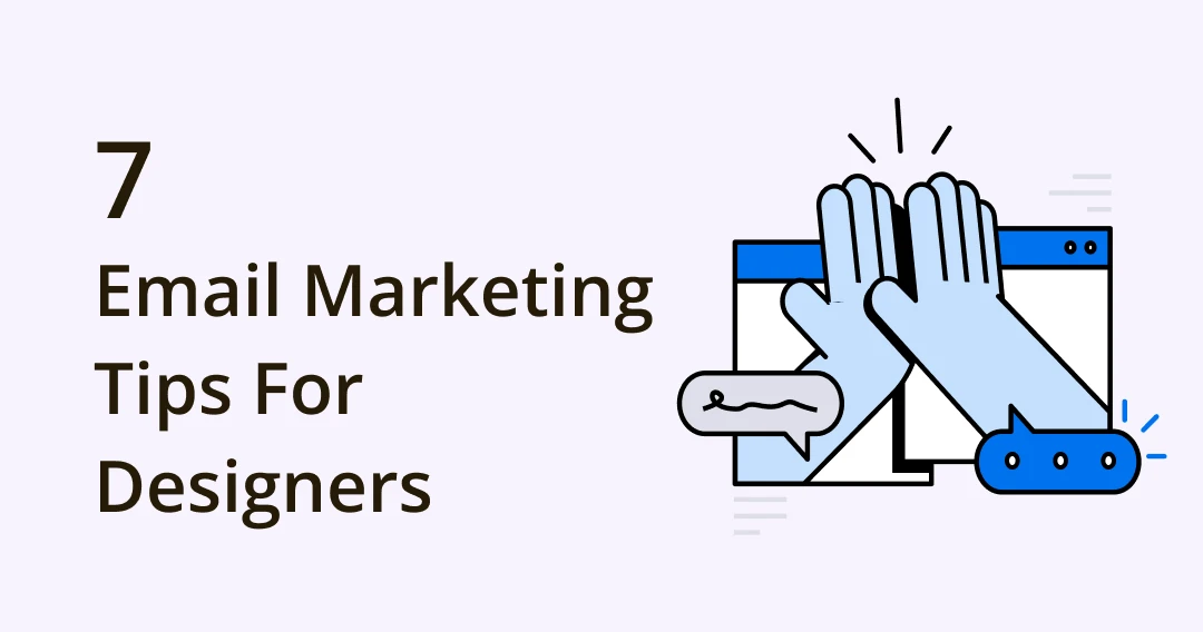 What Designers Must Know About Email Marketing - 7 Tips and Tricks ...