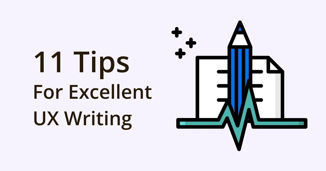11 Pro Tips for Excellent UX Writing | Eagle Blog